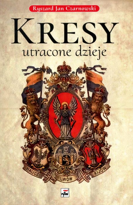 kresy | HISTORIA.org.pl - historia, kultura, muzea, matura ...