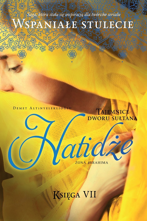 "Tajemnice dworu sułtana. Hatidże. Księga VII. Żona Ibrahima" – D ...