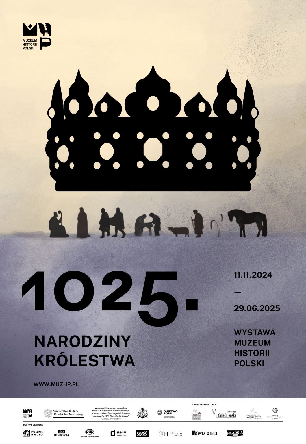 1025. Narodziny Królestwa - wielka wystawa MHP na tysiąclecie polskiej ...
